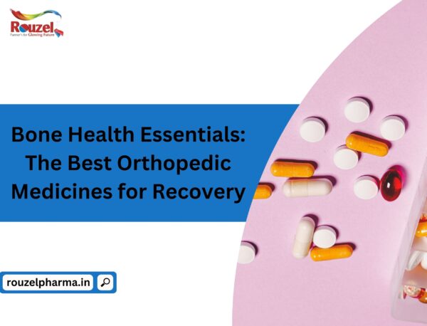 Bone Health Essentials: The Best Orthopedic Medicines