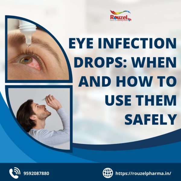 Eye Infection Drops: When and How to Use Them Safely