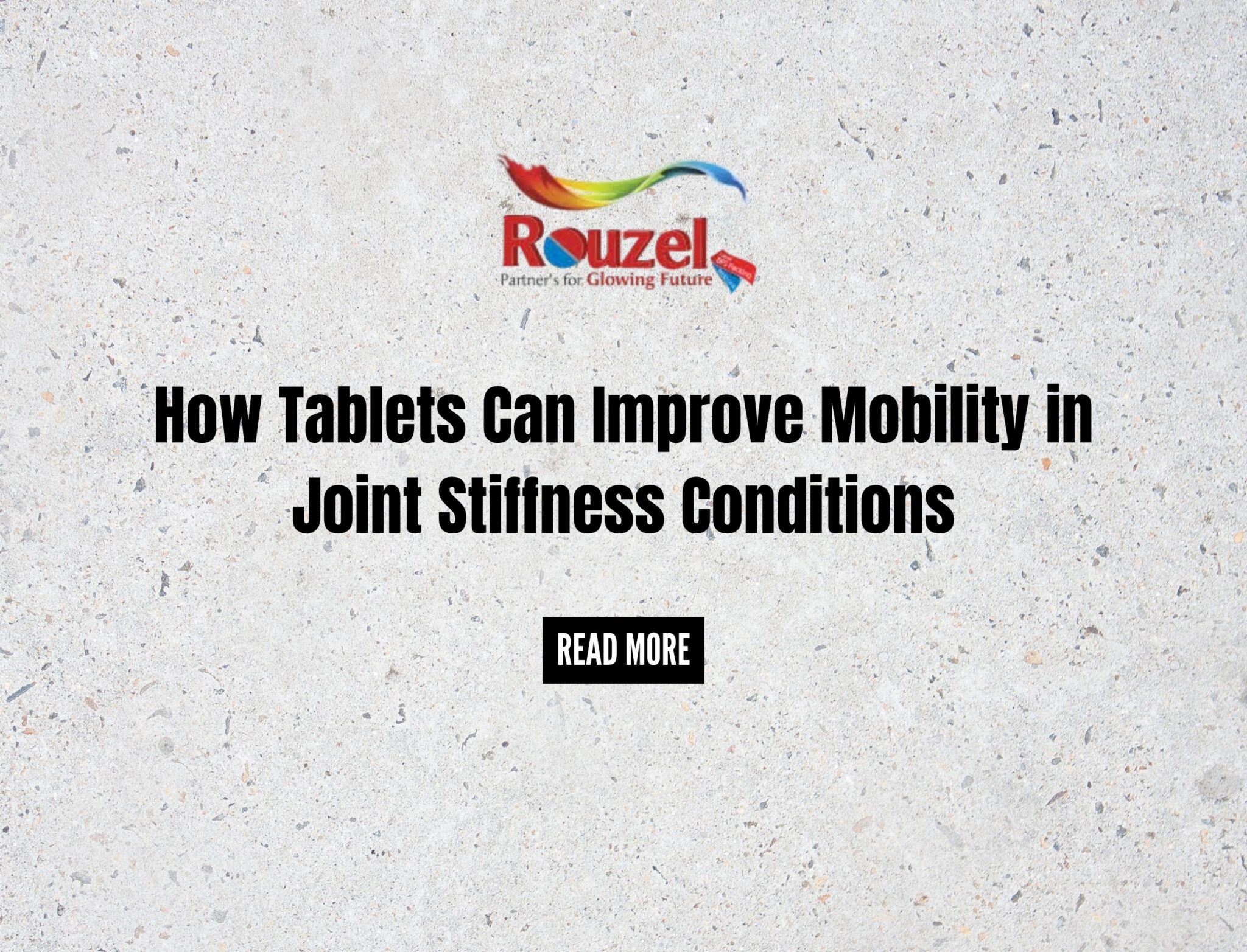 How Tablets Can Improve Mobility in Joint Stiffness Conditions